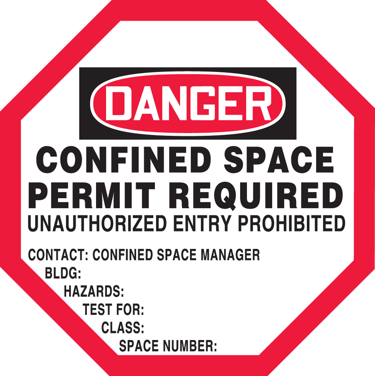 Confined Space Permit OSHA Danger Manhole Warning Barrier™