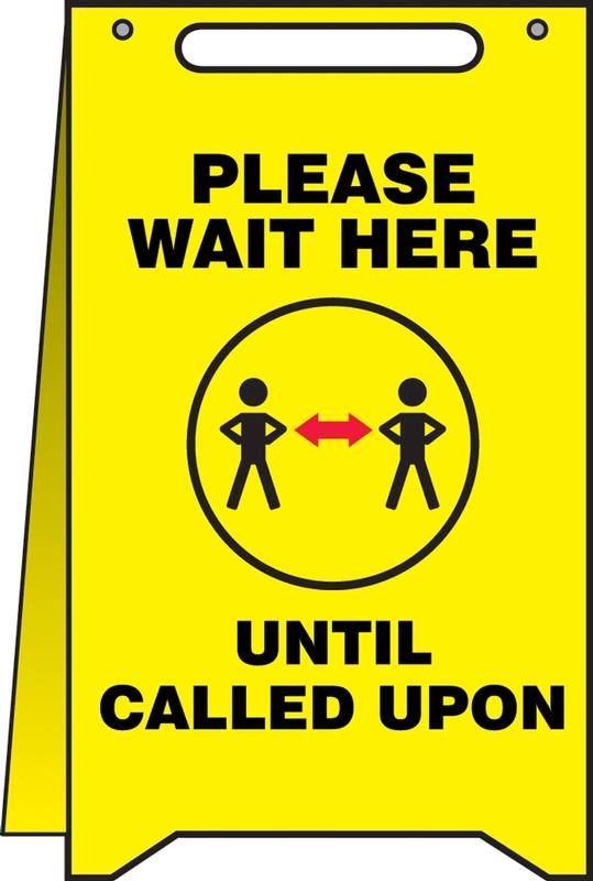 Please Wait Here Until Called Upon Fold-Ups® Safety Sign PFR010