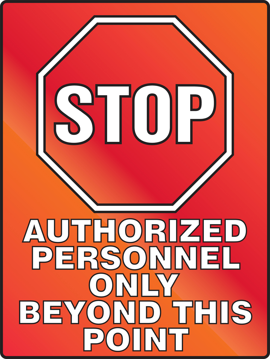 Authorized Personnel Only Beyond This Point Sign Restricted Area Sign