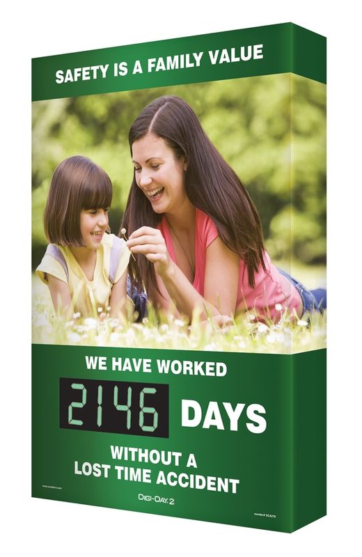 Safety Is A Family Value We Have Worked Days Lost Time Accident DigiDay ...