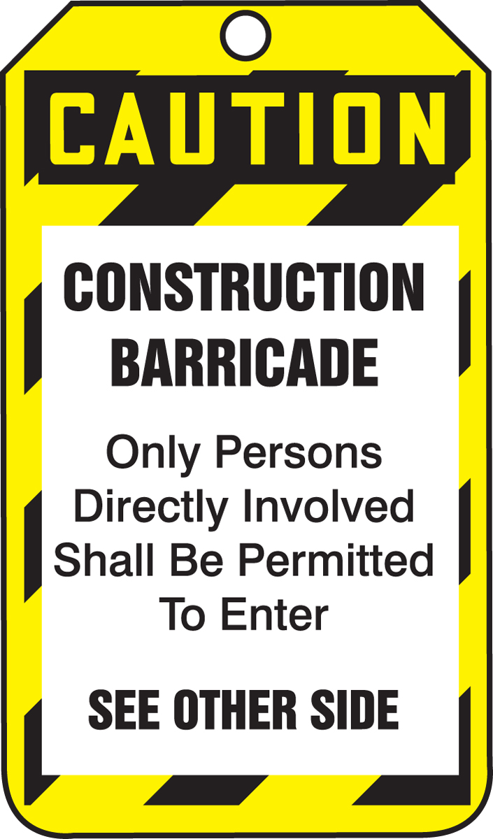 Caution- Construction Barricade Barricade Status Safety Tag TAB103