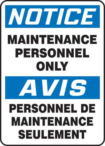 Maintenance Personnel Only Bilingual OSHA Notice Safety Sign FBMADM837