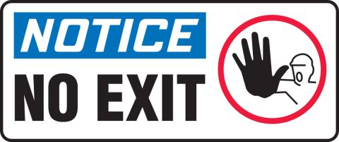 No Exit OSHA Notice Safety Sign MADM829