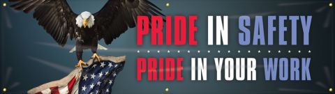 Safety Motivational Banners: PRIDE IN SAFETY. PRIDE IN YOUR WORK (MBR985)