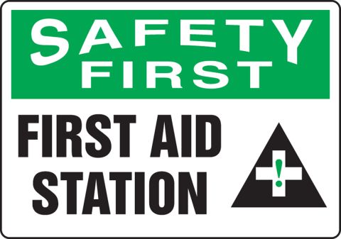 First Aid Station OSHA Safety First Safety Sign MFSD912