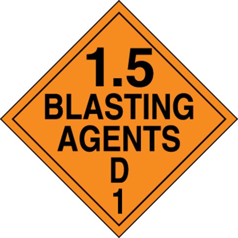 Hazard Class 1 Explosives Blasting Agents (1.5D) DOT Placard MPL134