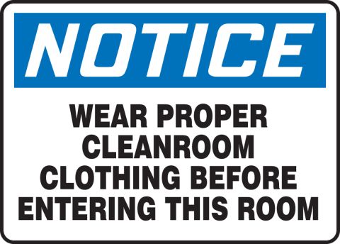 Wear Proper Cleanroom Clothing Before Entering Room OSHA Sign MPPE856