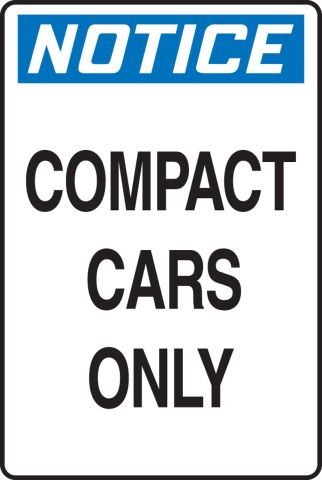 Compact Cars Only OSHA Notice Safety Sign MVHR439