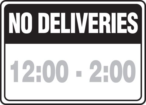 No Deliveries (Time Time) Safety Sign MVHR559