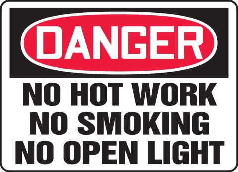 No Hot Work No Smoking - No Open Light OSHA Danger Safety Sign MWLD014